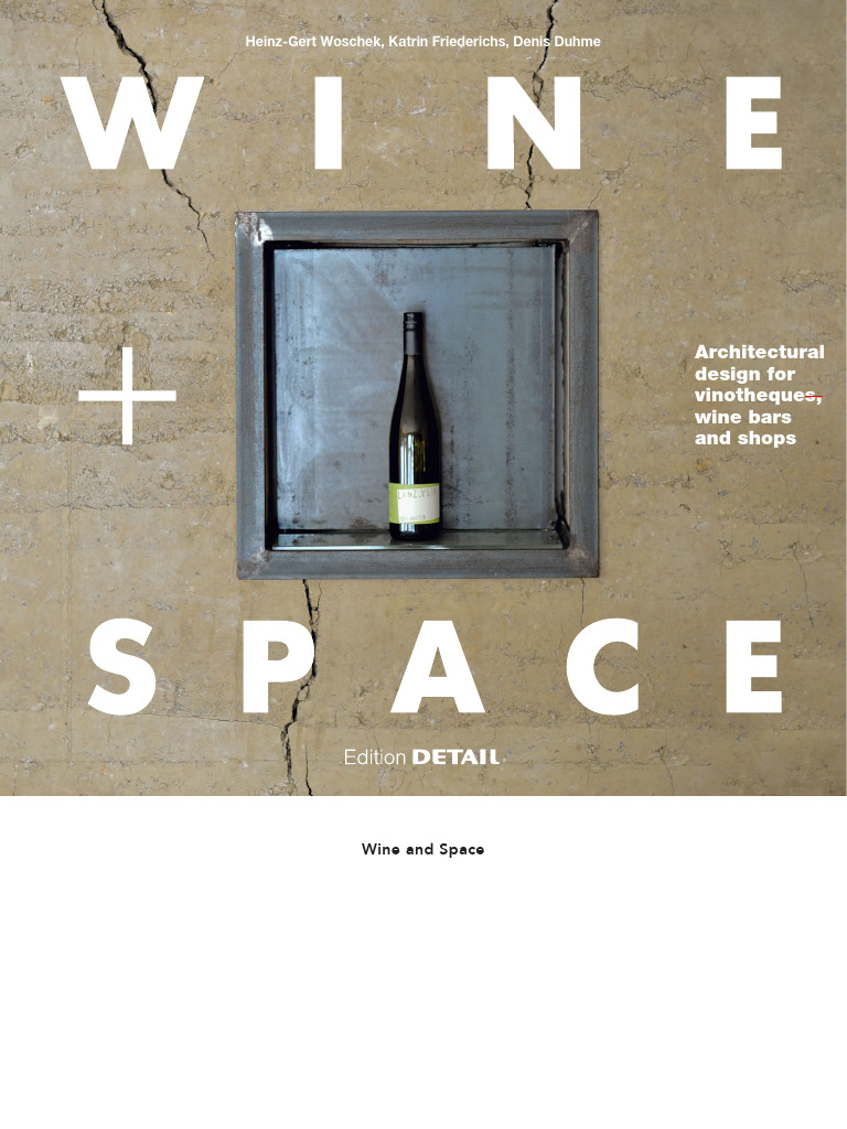 Architectural Design For Vinotheques, Wine Bars and Shops: Heinz-Gert ...