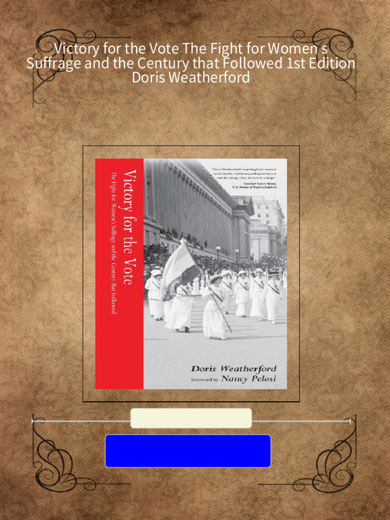 Victory For The Vote The Fight For Women S Suffrage and The Century ...
