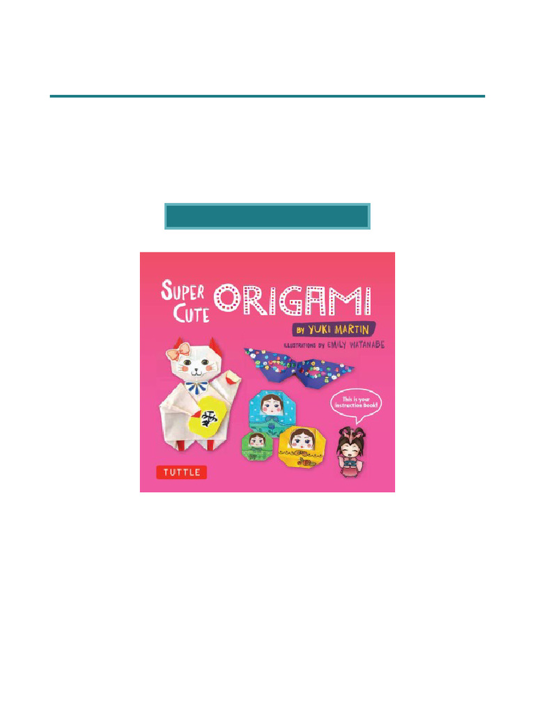 Register Super Cute Origami Ebook Kawaii Paper Projects You Can ...