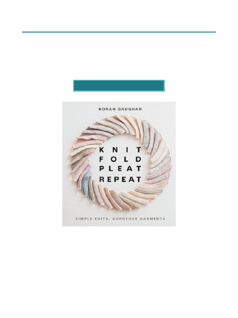 Learn Knit Fold Pleat Repeat Simple Knits, Gorgeous Garments Digital ...