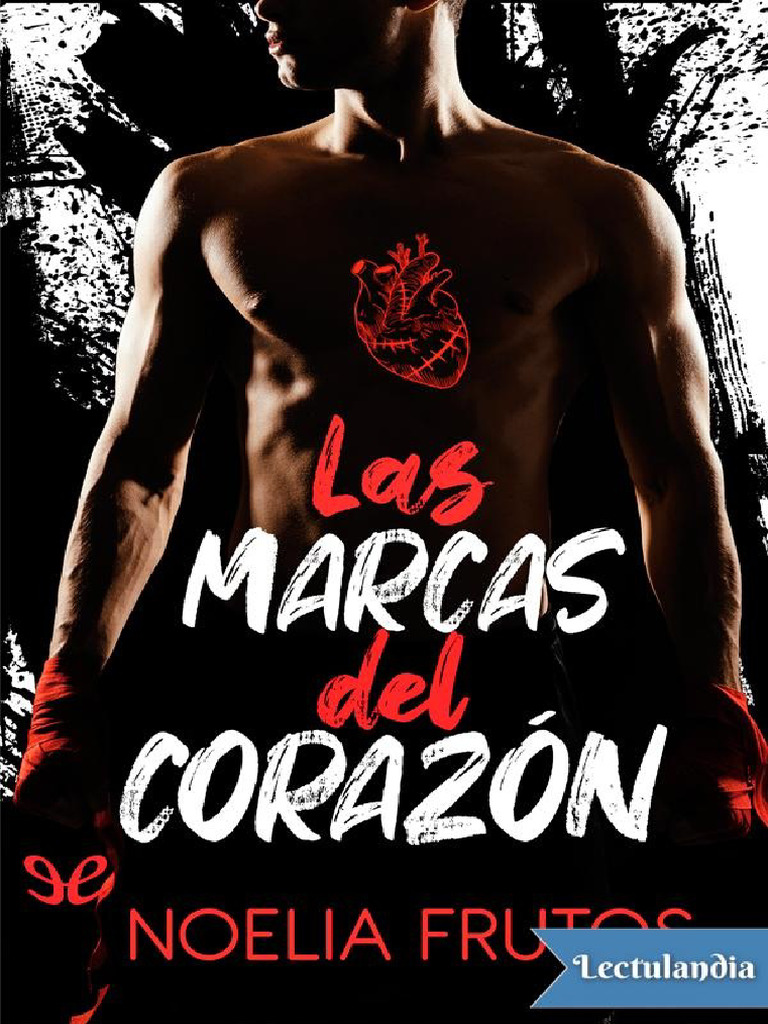 Las marcas del corazon - Noelia Frutos | PDF | Autodefensa