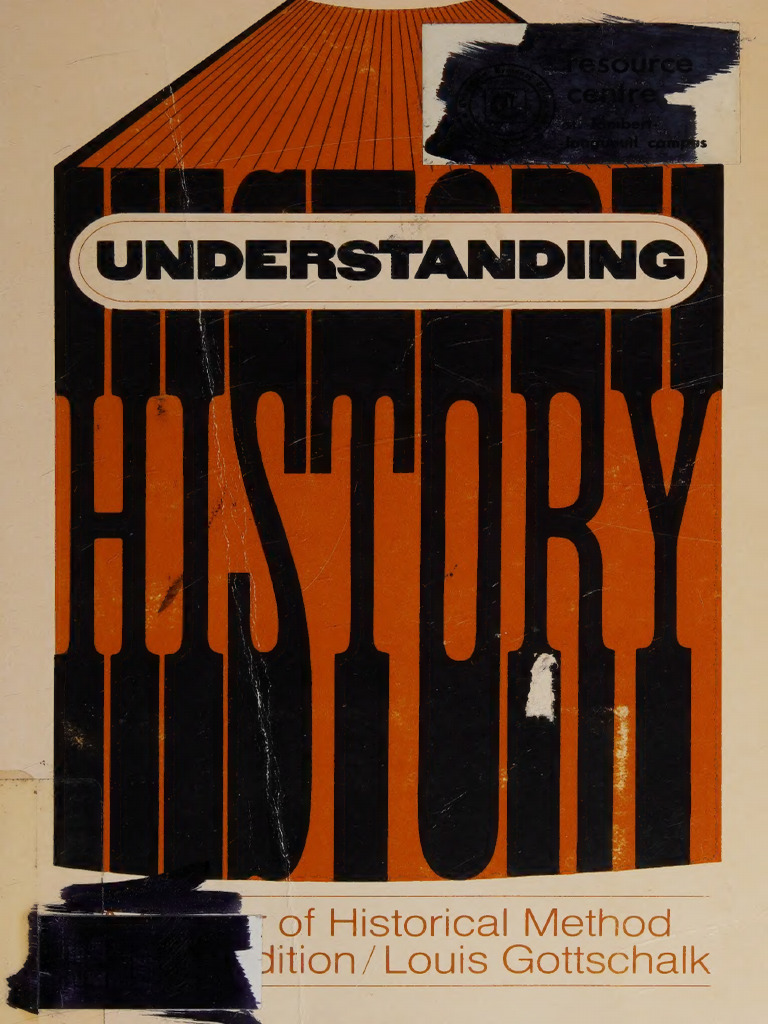 Historical Method Primer by Gottschalk | PDF | Causality | Historian