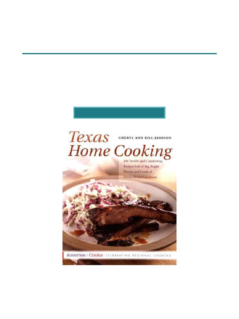 Most Talked Texas Home Cooking 400 Terrific and Comforting Recipes Full ...