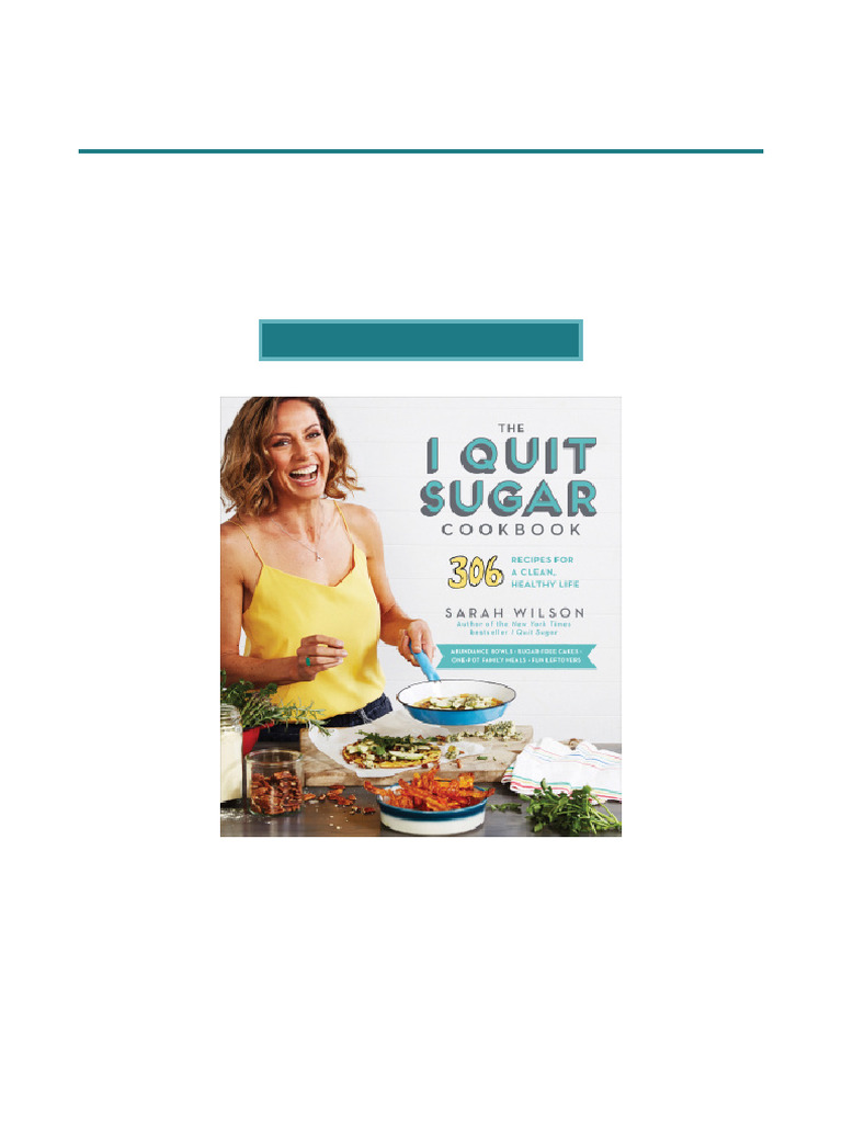 Must Read The I Quit Sugar Cookbook 306 Recipes For A Clean, Healthy ...