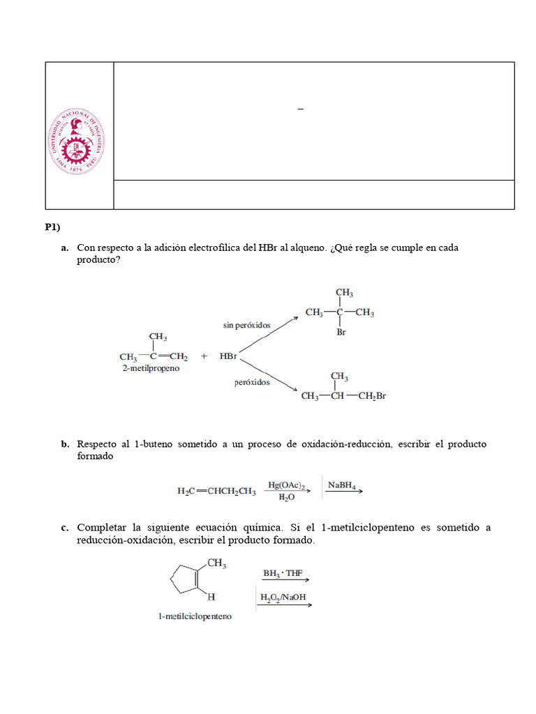 Con Respecto A La Adición Electrofílica Del HBR Al Alqueno. ¿Qué Regla ...