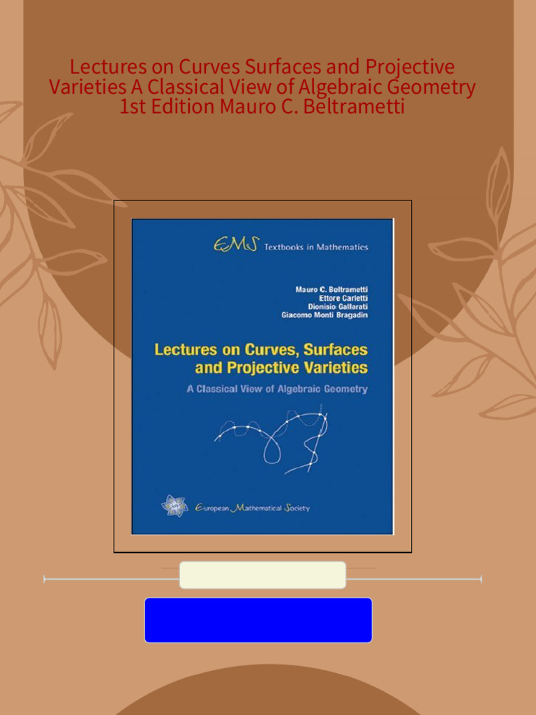 Lectures On Curves Surfaces and Projective Varieties A Classical View ...