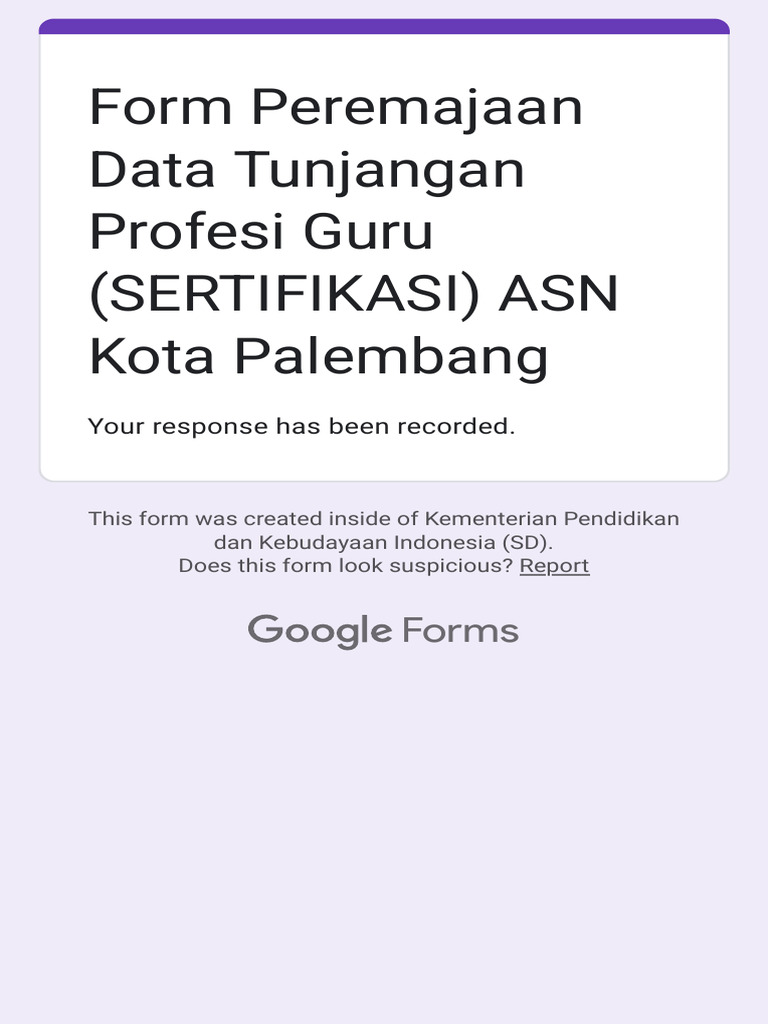 Form Peremajaan Data Tunjangan Profesi Guru (SERTIFIKASI) ASN Kota Palembang | PDF