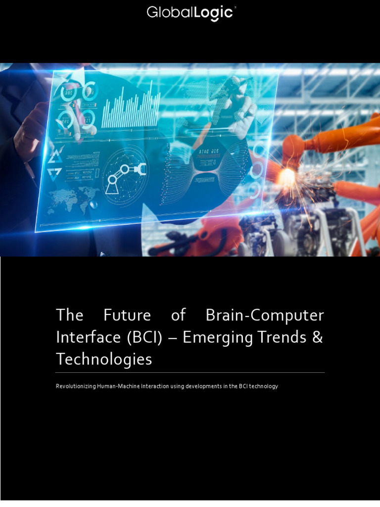 The Future of Brain-Computer Interface (BCI) - Emerging Trends ...