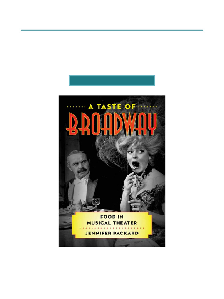Most Talked A Taste of Broadway Food in Musical Theater Full-Resolution ...