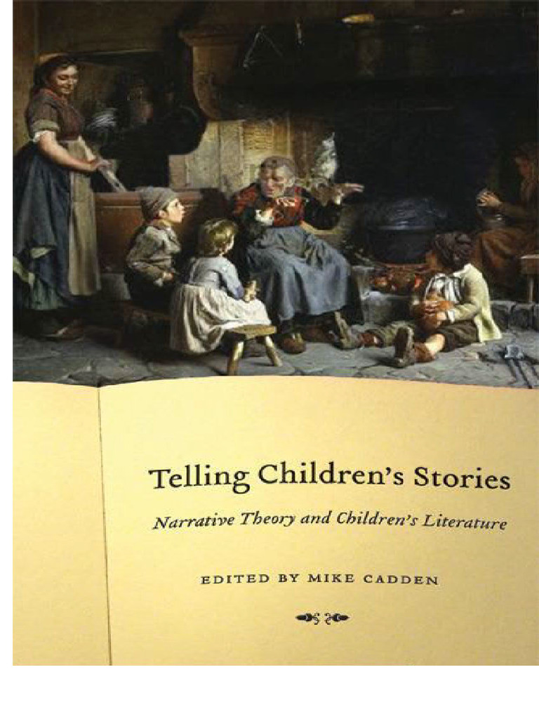 Telling Children's Stories - Narrative Theory and Children's - Michael ...