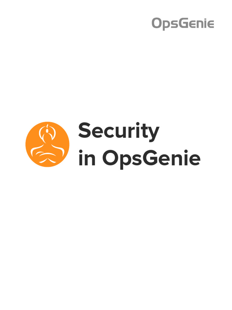 OpsGenie Security Overview | PDF | Security | Computer Security