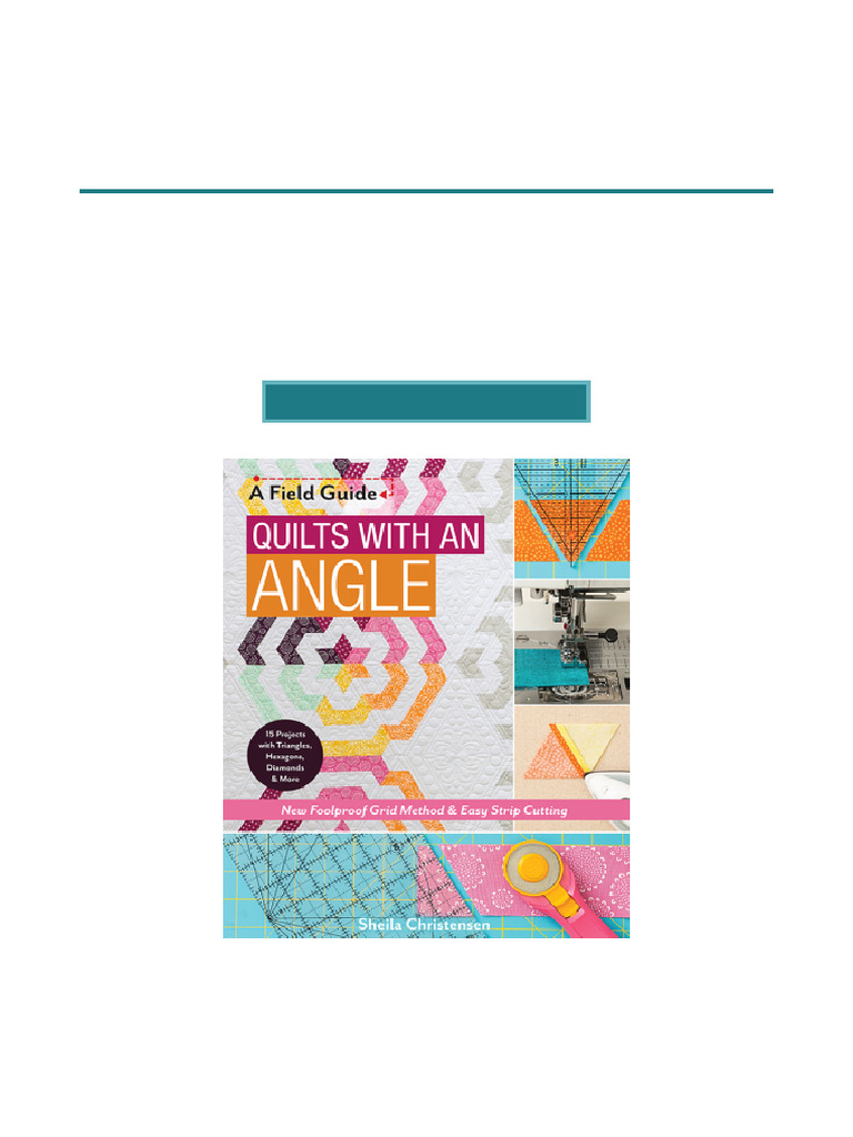 Quilts With An Angle New Foolproof Grid Method & Easy Strip Cutting 15 ...
