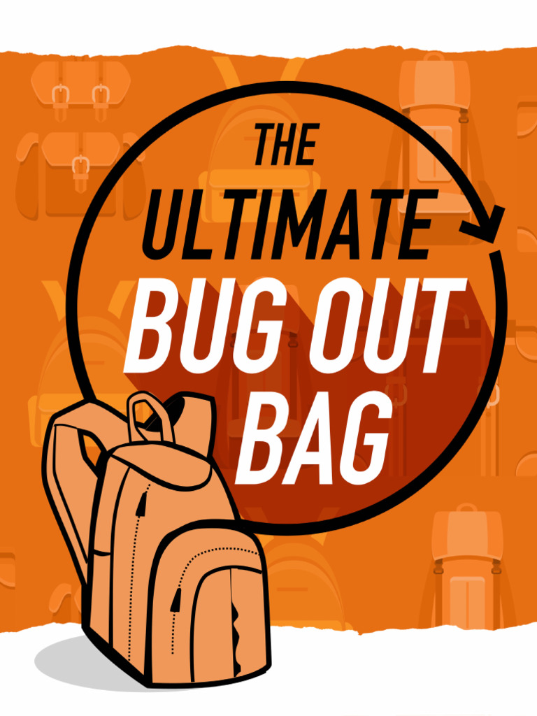 The Ultimate Bug Out Bag | PDF | Backpack