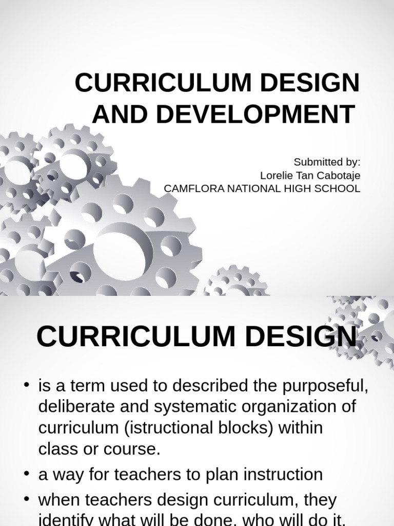 CURRICULUM DESIGN AND DEVELOPMENT | PDF