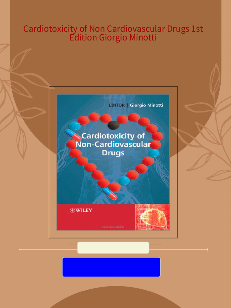 Cardiotoxicity of Non Cardiovascular Drugs 1st Edition Giorgio Minotti 2024 Scribd Download ...