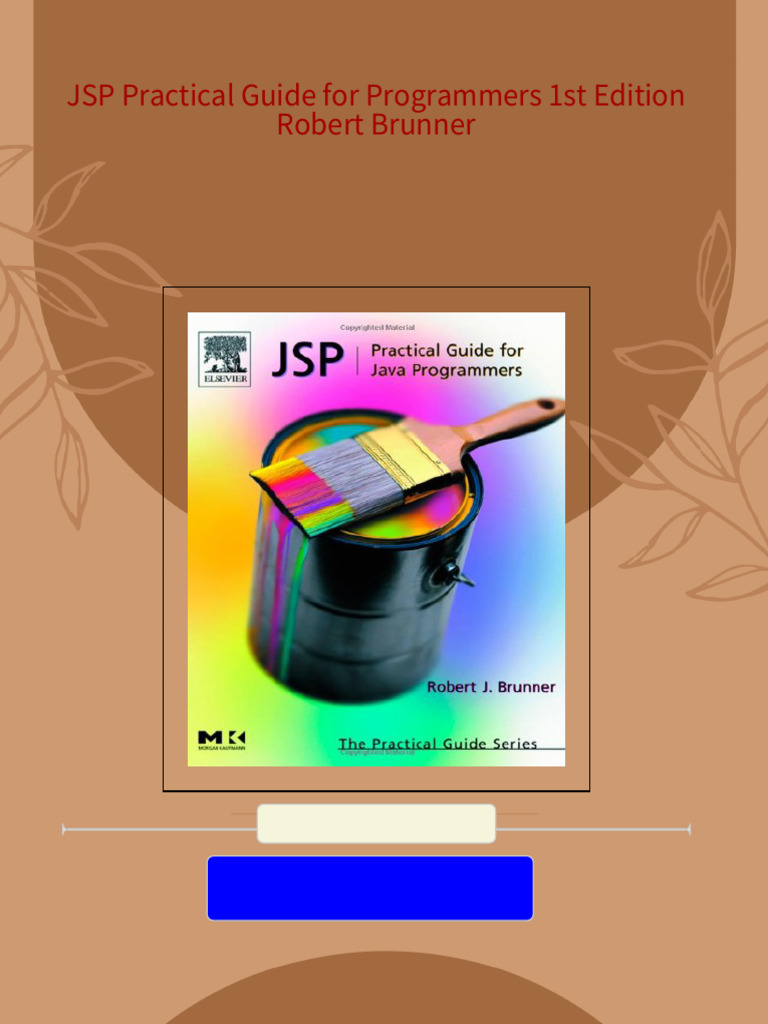 JSP Practical Guide For Programmers 1st Edition Robert Brunner 2024 Scribd Download | PDF ...