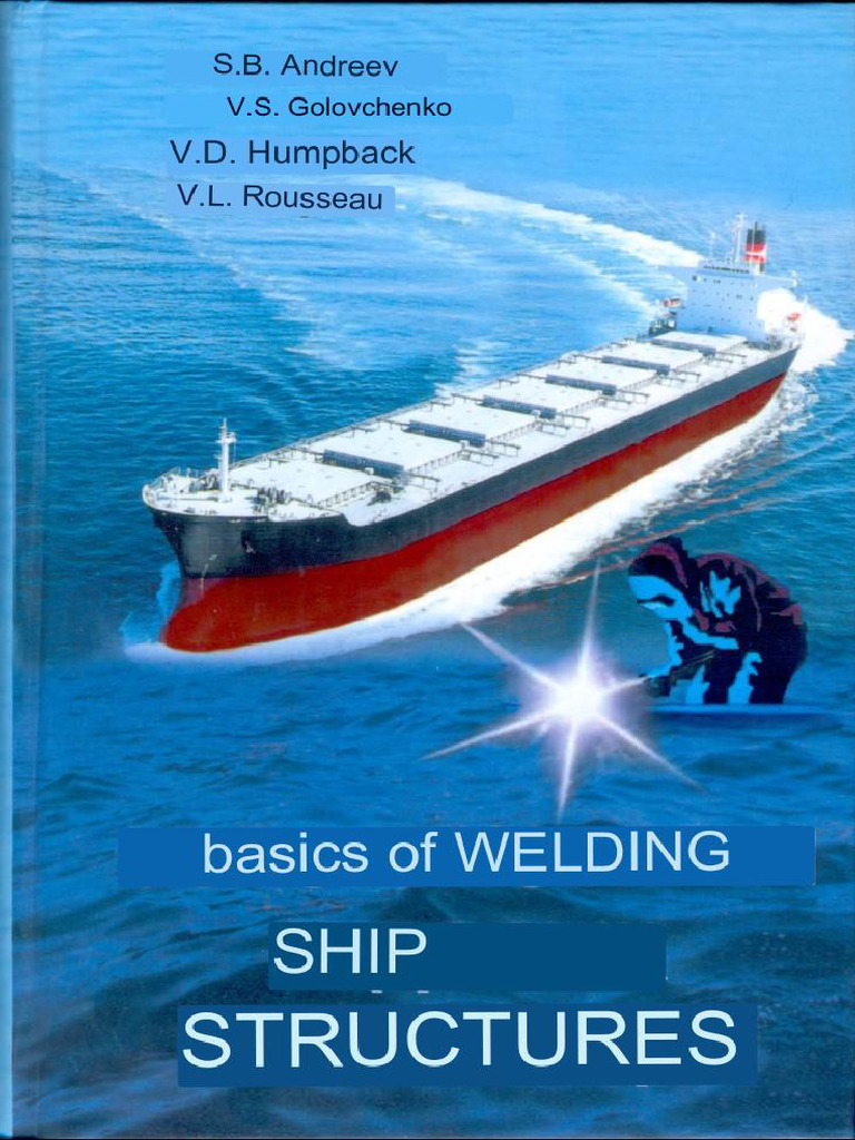 Basics of Ship Structure Welding - Andreev | PDF