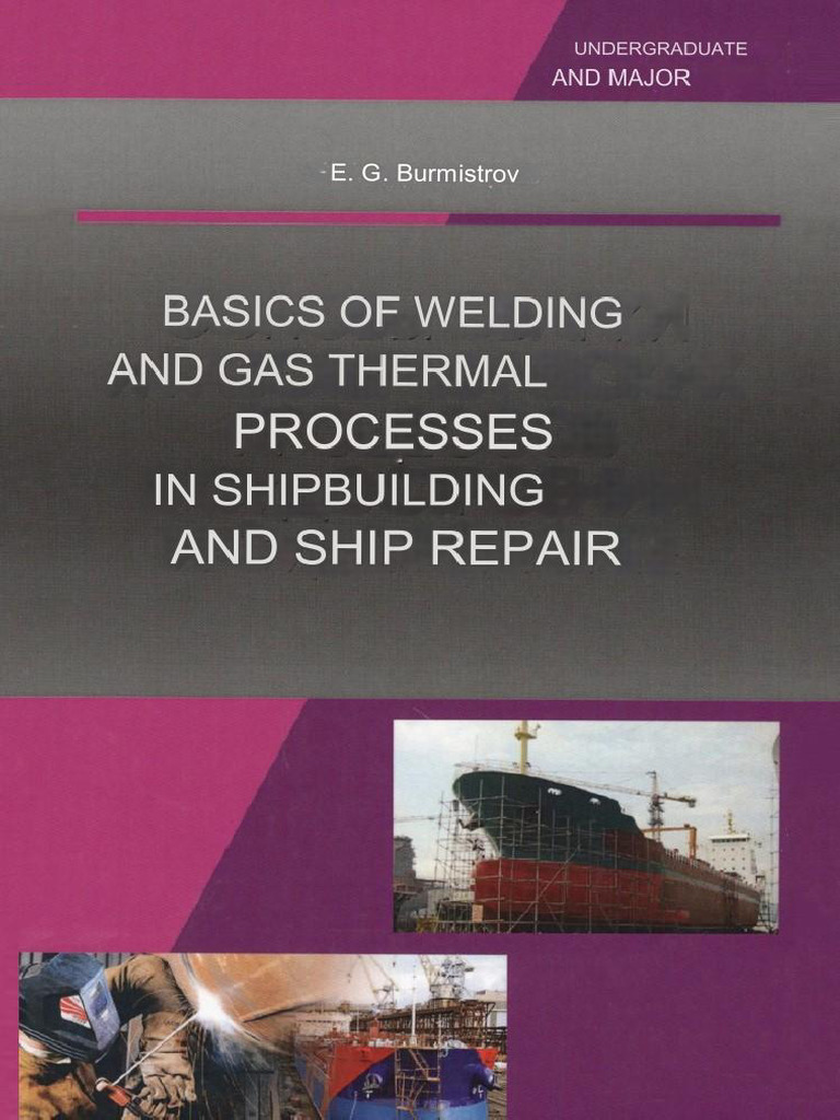 Basics of Welding in Shipbuilding and Repair | PDF