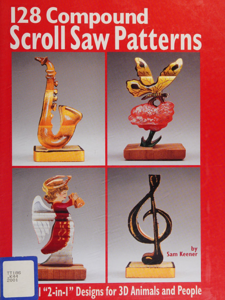 128 Compound Scroll Saw Patterns - Original - 2-In-1 - Designs - Sam Keener - East Petersburg ...