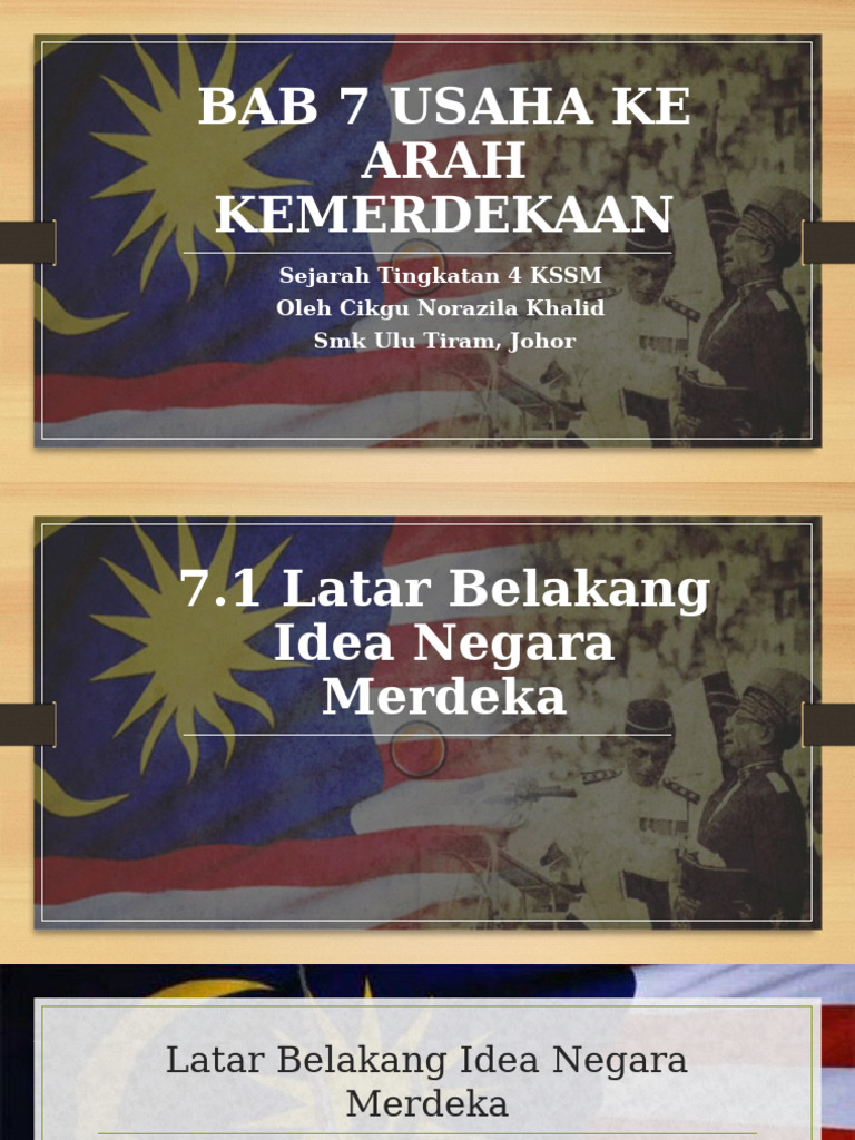 SJ T4 KSSM Bab 7 USAHA KE ARAH KEMERDEKAAN zila khalid =) | PDF