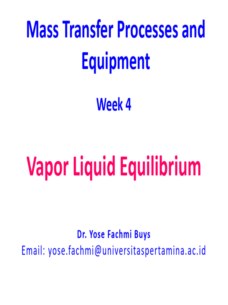 Vapor-Liquid Equilibrium & Distillation | PDF