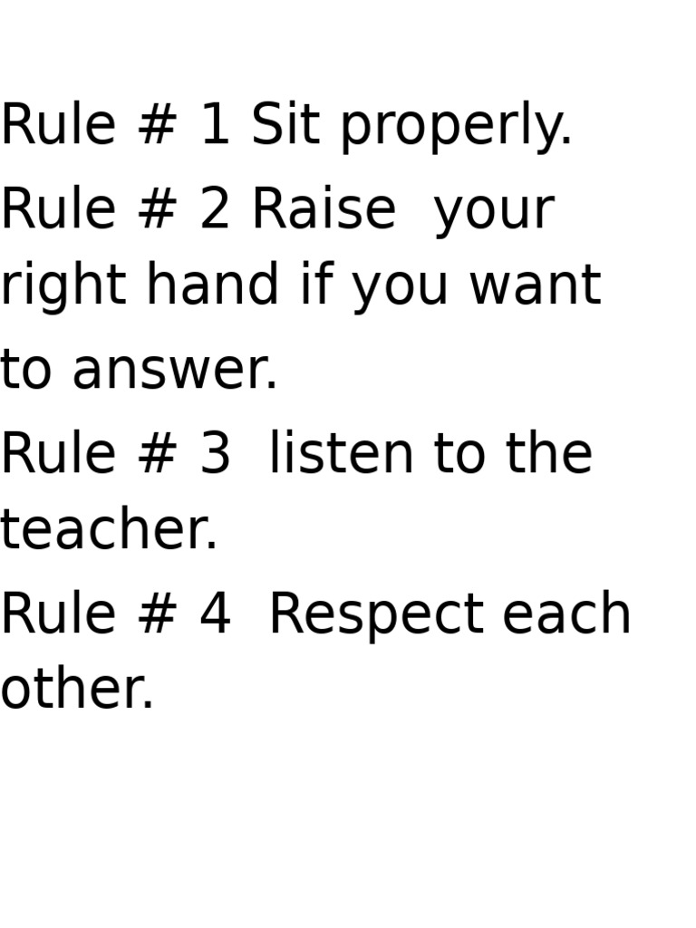 Rule # 1 Sit Properly. Rule # 2 Raise Your Right Hand If You Want To ...