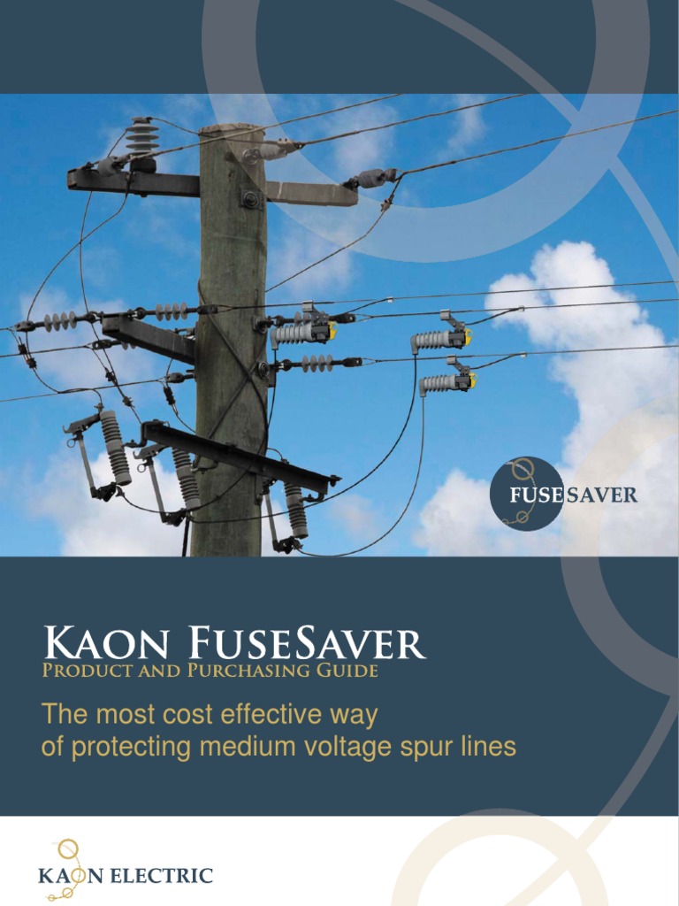 Kaon FuseSaver: Cost-Effective Spur Line Protection | PDF | Fuse ...
