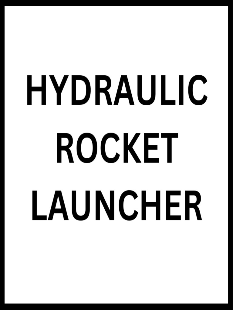 Hydraulic Rocket Launcher Overview | PDF