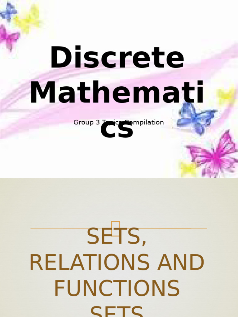 Group 3-Discrete Mathematics | PDF | Set (Mathematics) | Mathematical Proof