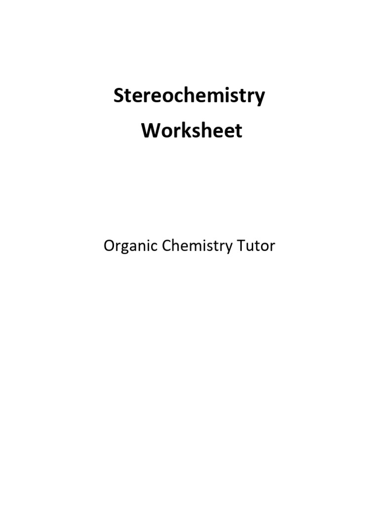 Stereochemistry Practice Worksheet | PDF