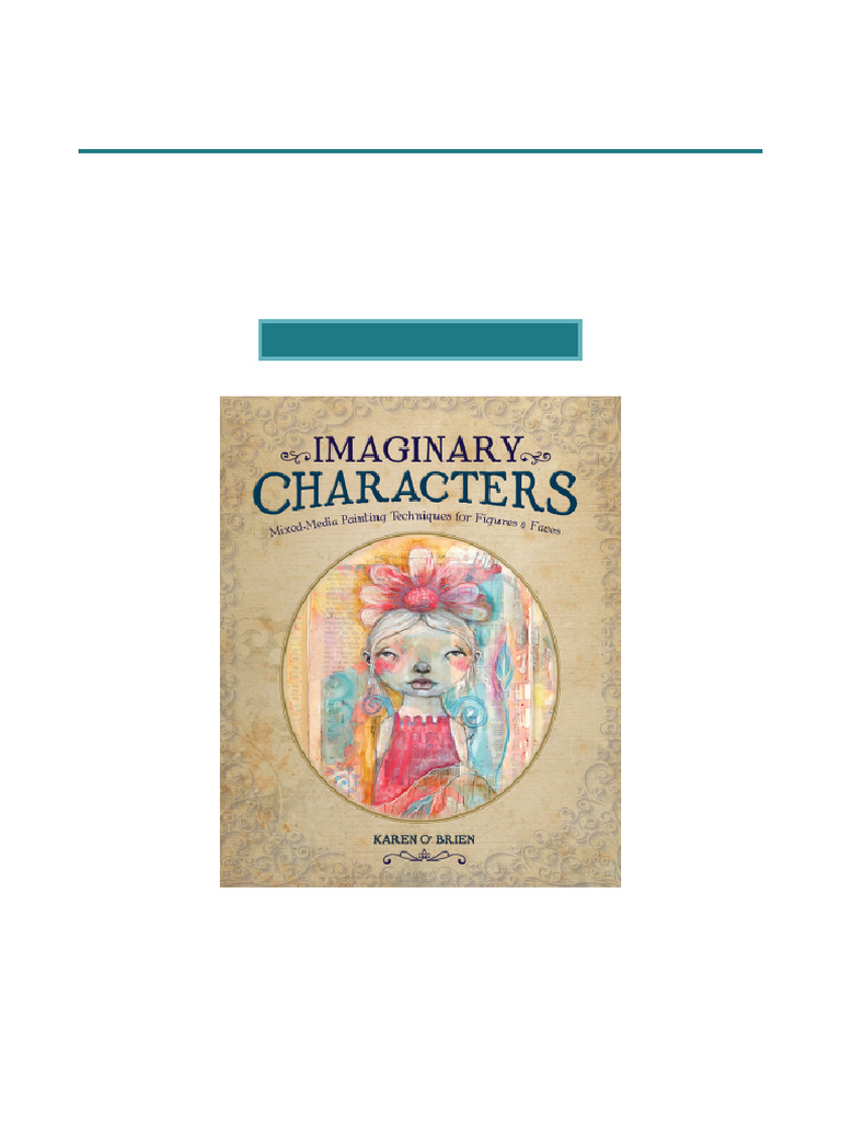 Receive Imaginary Characters Mixed Media Painting Techniques For ...