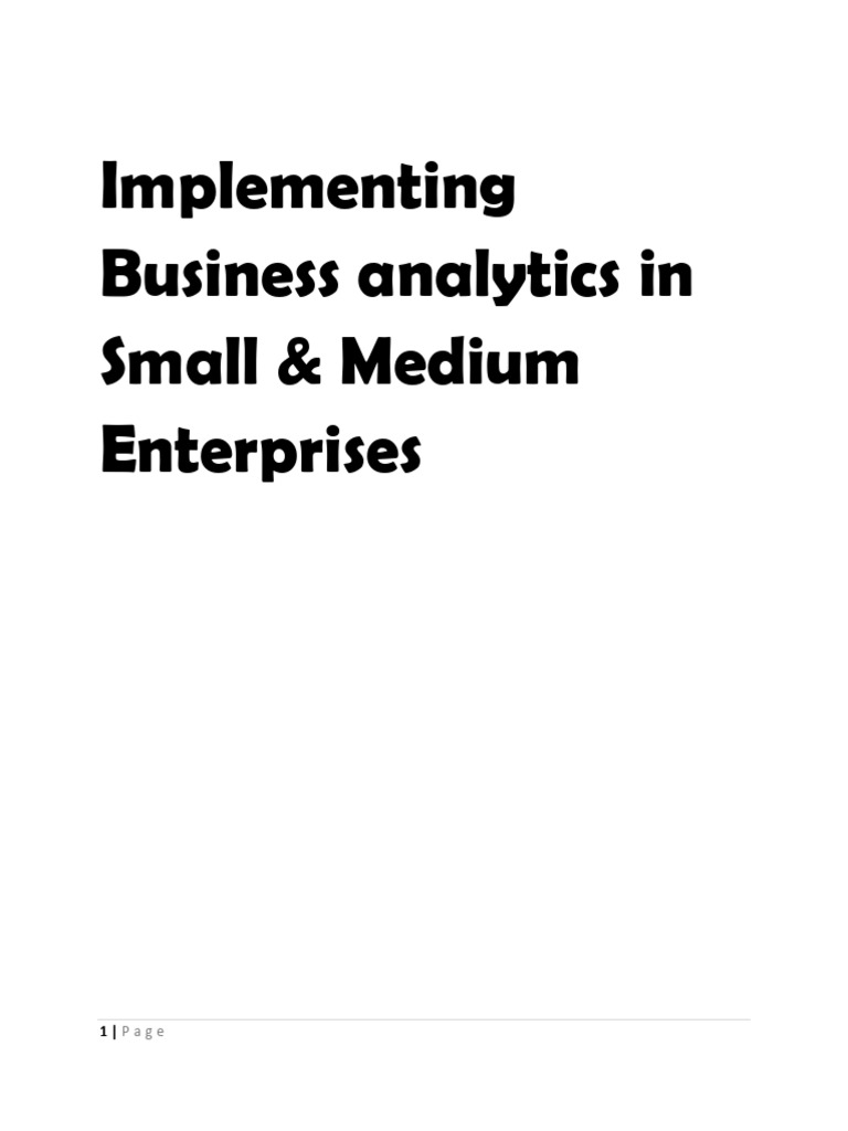 Implementing Business analytics in Small | PDF | Business Intelligence | Analytics