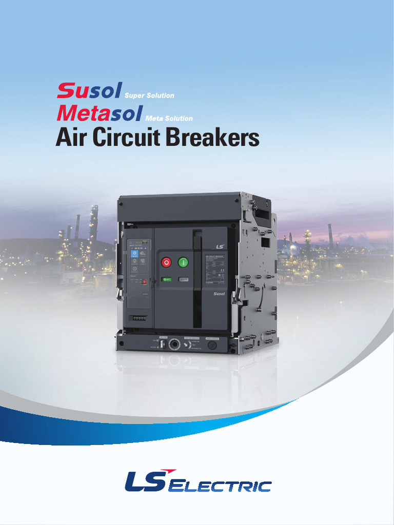 LS Susol/Metasol ACB Overview | PDF | Relay | Electrical Connector