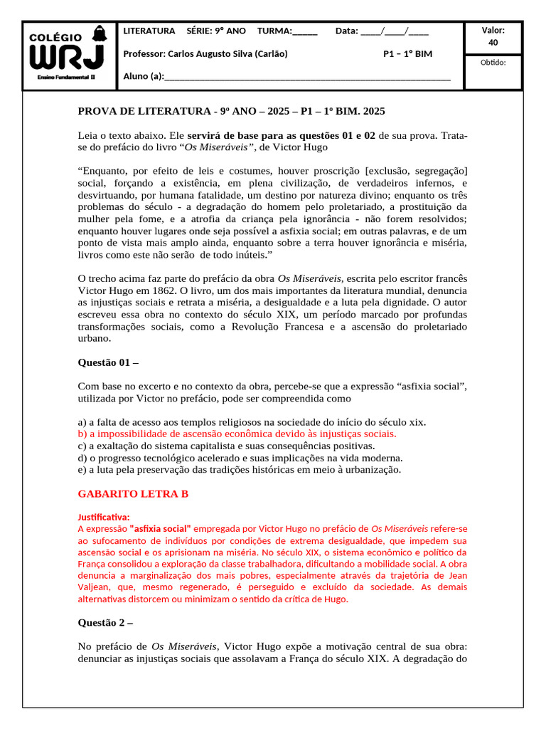 9 PROVA DE Literatura Nono Ano Professor Carlos Augusto Silva Os Miser ...