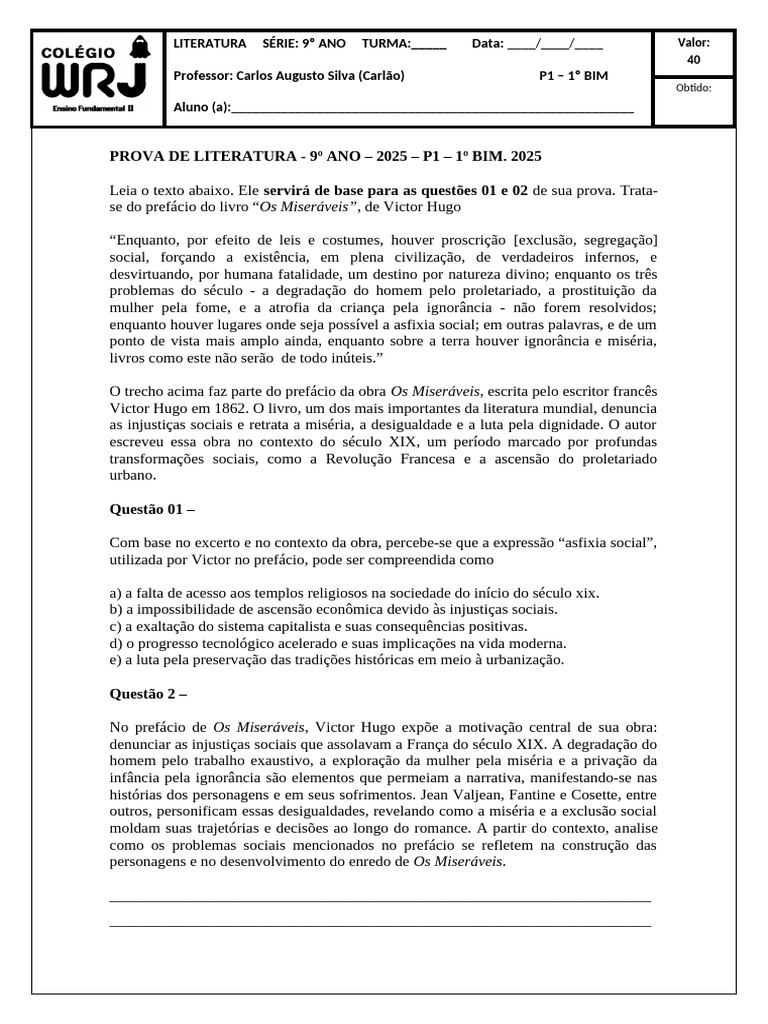 9 PROVA DE Literatura Nono Ano Professor Carlos Augusto Silva Os Miser ...