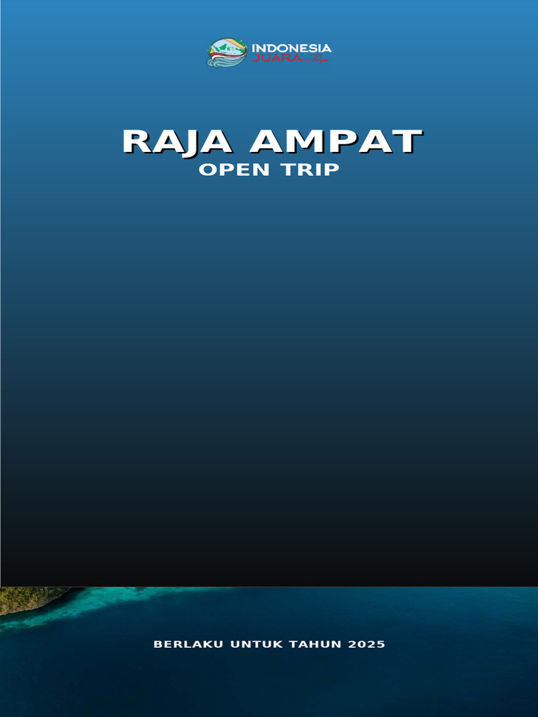 Open Trip - Raja Ampat 2025 - IJT ID | PDF