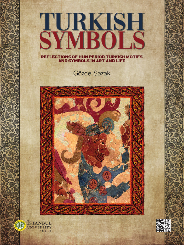 TURKISH SYMBOLS REFLECTION OF HU PERIOD TURKISH MOTIFS AND SYMBOLS IN ...