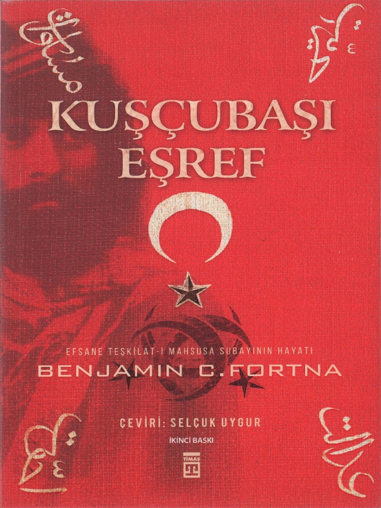 Benjamin C. Fortna-Kuşçubaşı Eşref | PDF