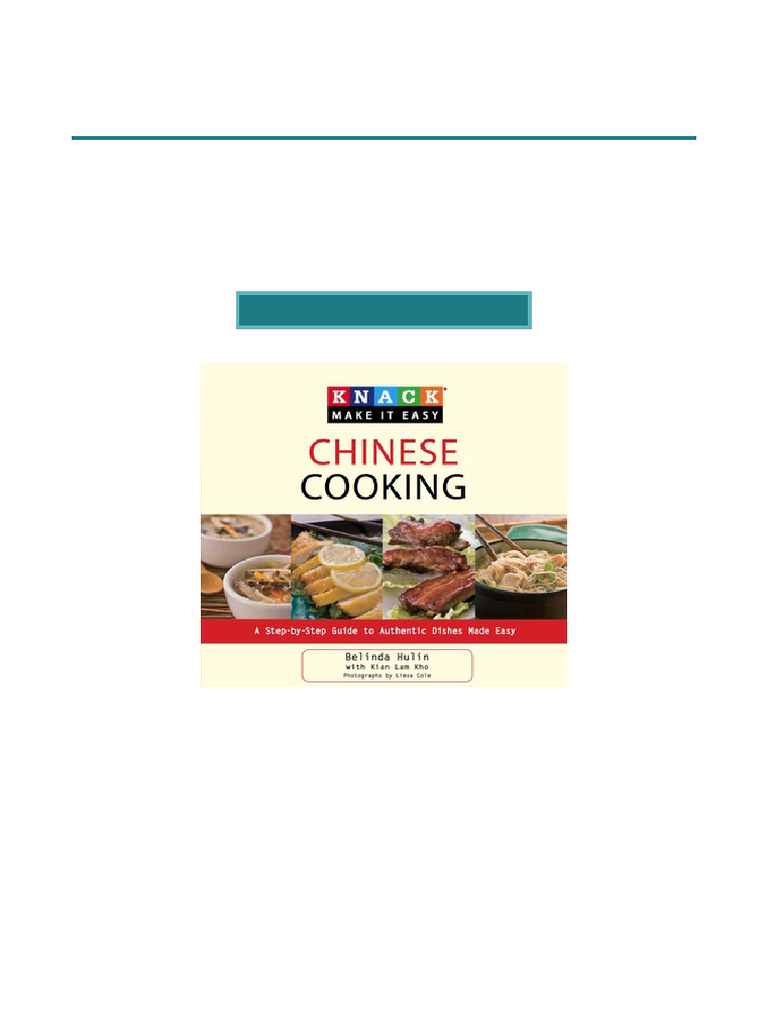 Critic Favorite Knack Chinese Cooking A Step by Step Guide To Authentic ...