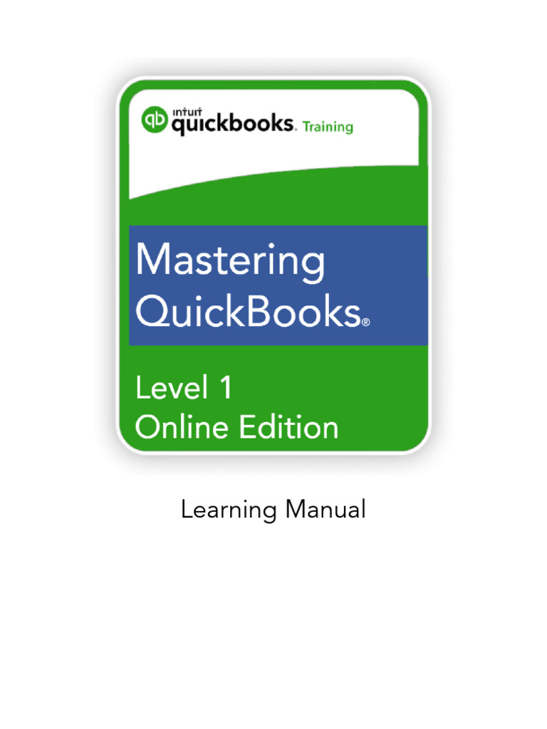 Mastering QuickBooks Online Level 1 Manual 1 | PDF | Debits And Credits ...