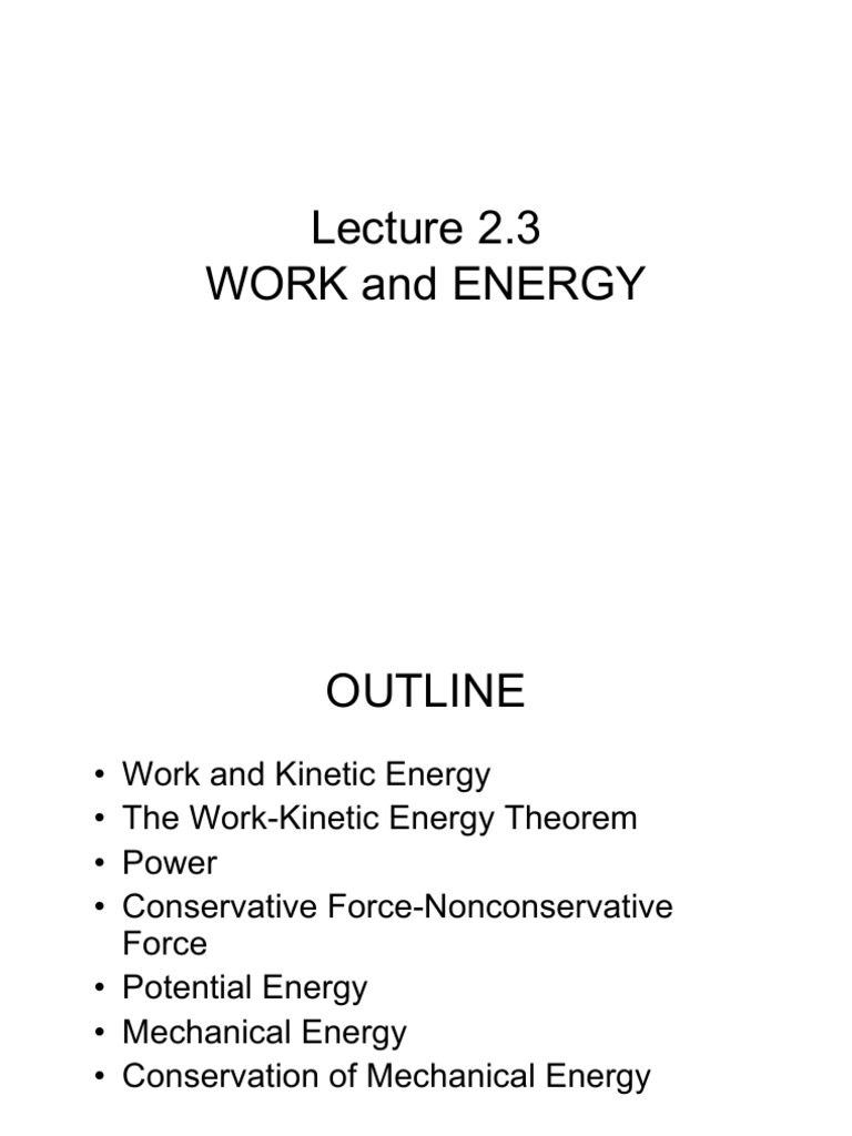 Lecture 2.3 - Work and Energy - Long | PDF | Force | Mechanics
