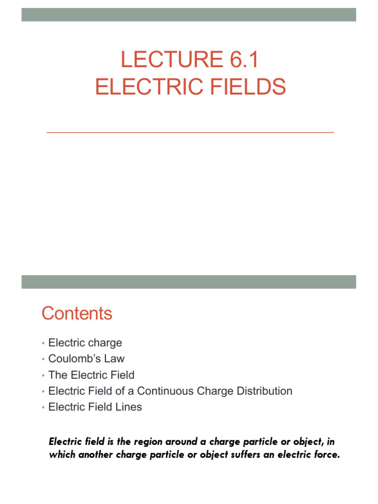 Lecture 6.1 - Electric Field | PDF | Electric Field | Physical Quantities