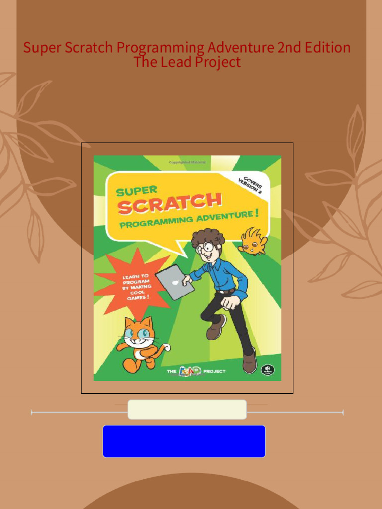Super Scratch Programming Adventure 2nd Edition The Lead Project 2024 ... Super Scratch Programming Adventure 2nd Edition The Lead Project 2024 ...