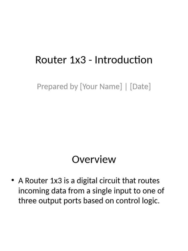 Router 1x3 Introduction | PDF