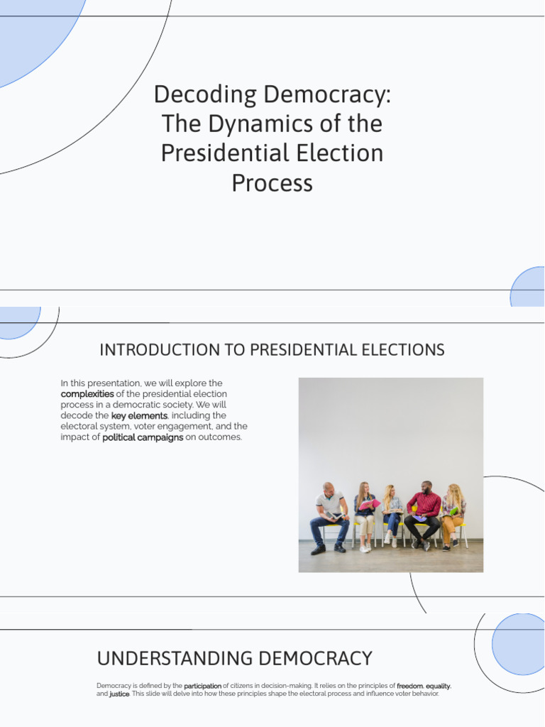 Slidesgo Decoding Democracy The Dynamics of The Presidential Election ...