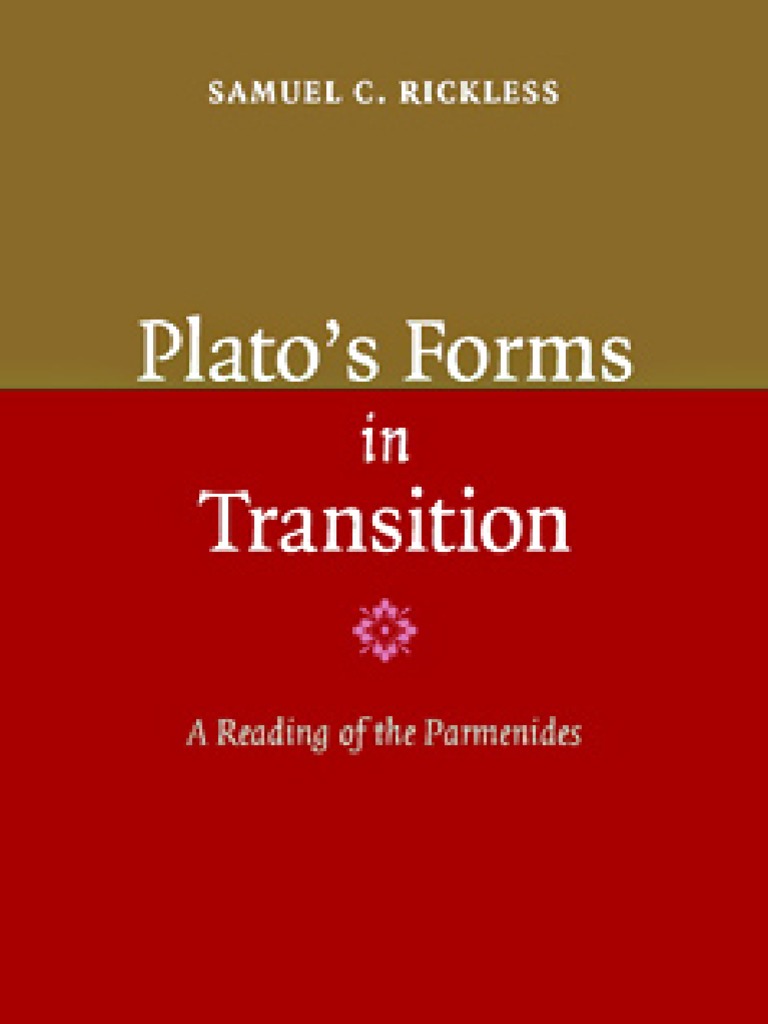 (Samuel C. Rickless) Plato's Forms in Transition Org | PDF | Plato ...