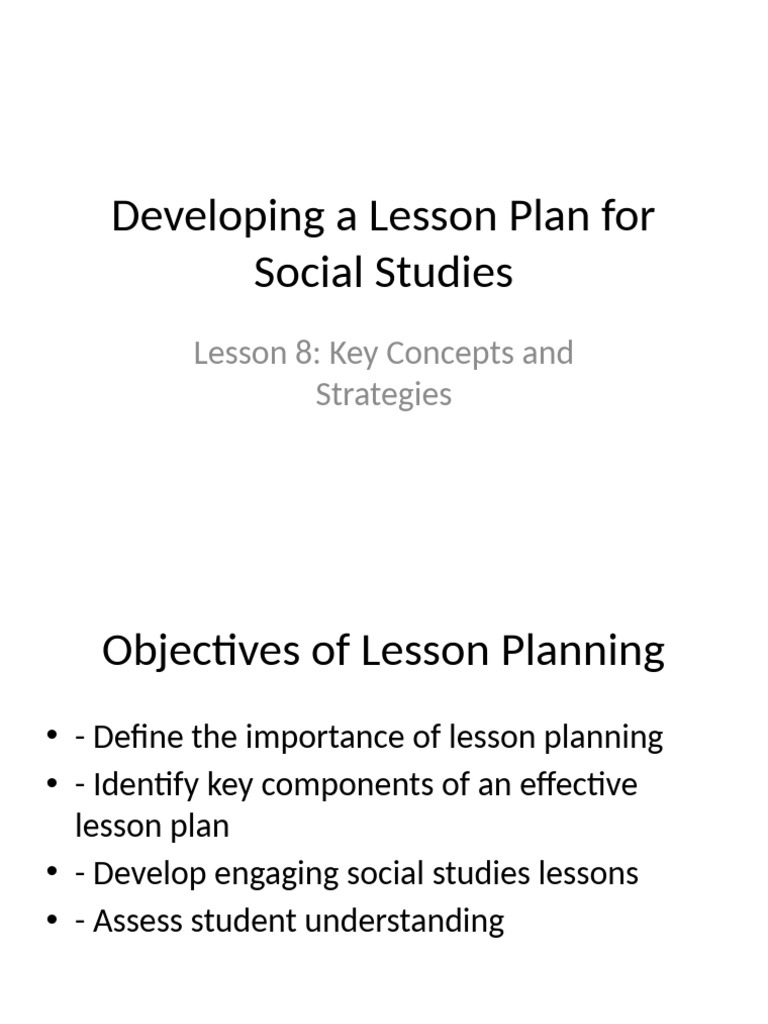 Lesson 8 Developing Lesson Plan Social Studies | PDF