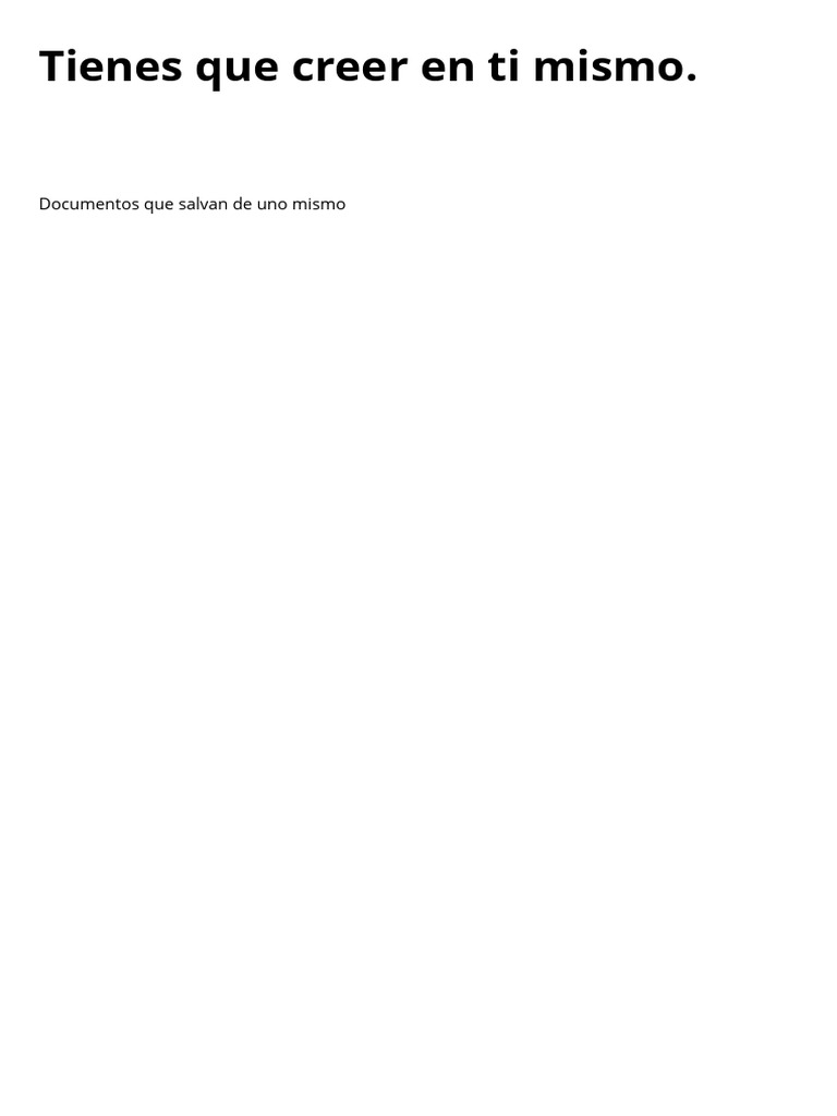 Tienes Que Creer en Ti Mismo._20250218_090611_0000 | PDF