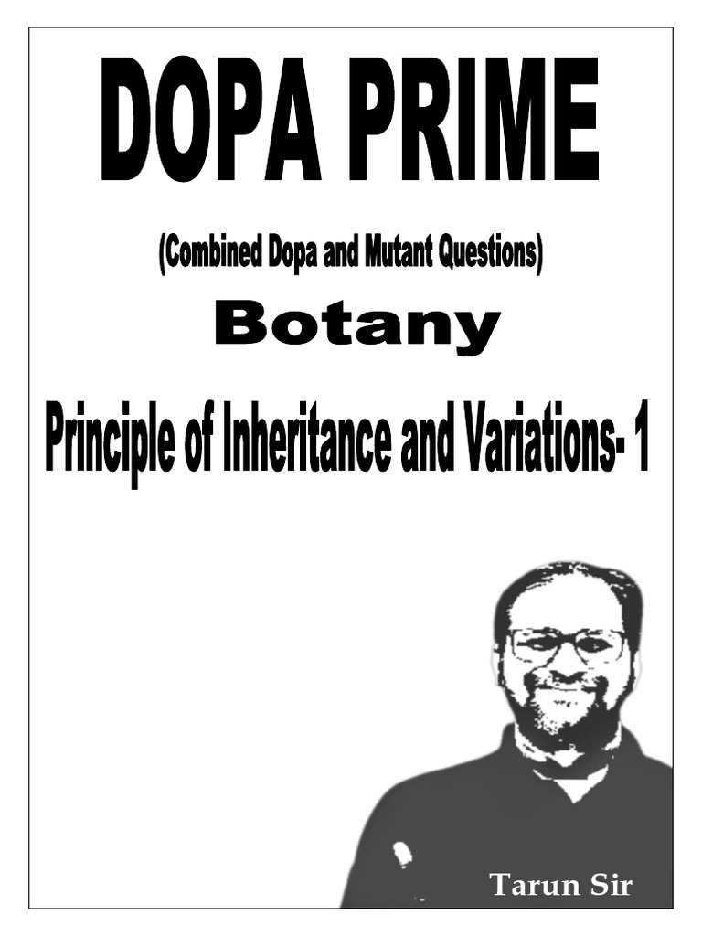 DOPA_Principle of Inheritance and Variations | PDF | Dominance (Genetics) | Genotype