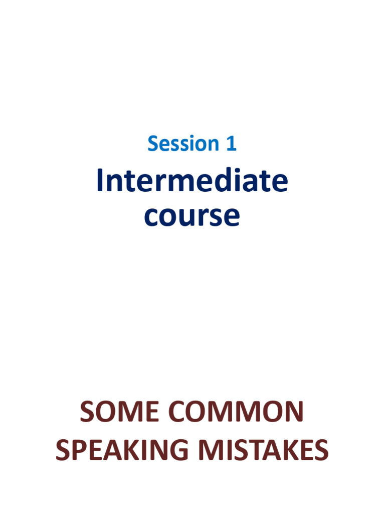 INTERMEDIATE SESSION 1 | PDF